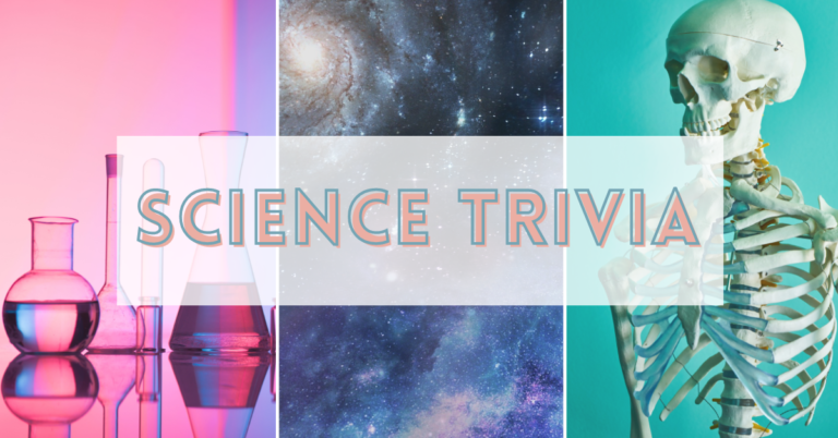 161 Science Trivia Questions and Answers - Land of Trivia