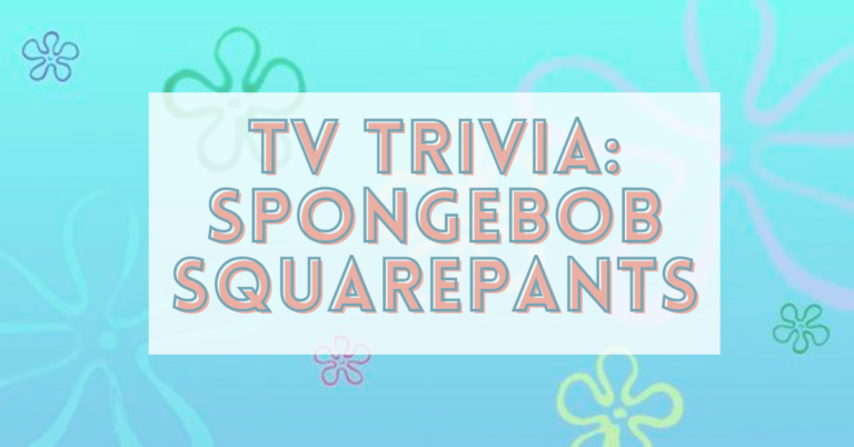 85 Spongebob Trivia Questions Only True Fans Can Answer - Land of Trivia