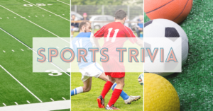 150 Fun and Fascinating Sports Trivia Questions And Answers - Land of ...